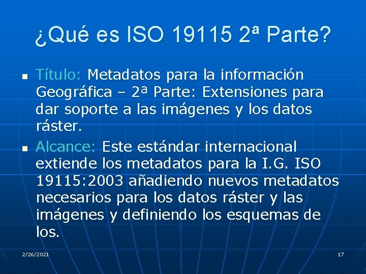 Qu es ISO 19115 2003 Identifica los metadatos