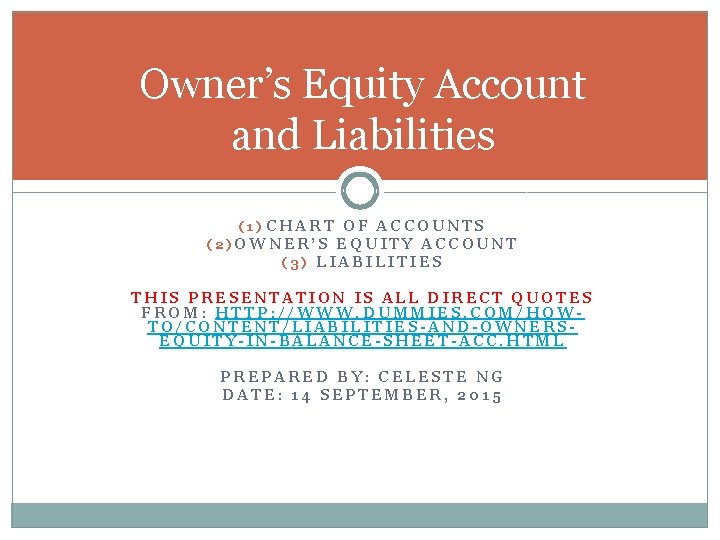 Owners Equity Account and Liabilities 1 CHART OF