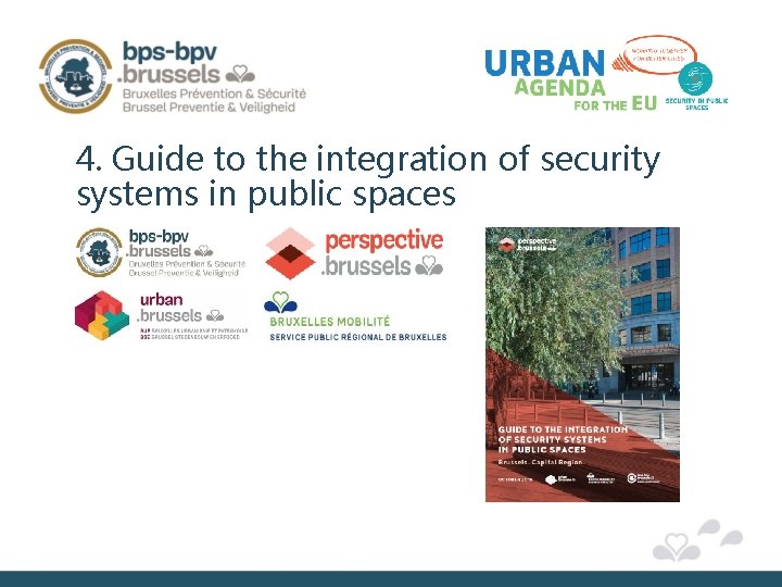 Security by design Safe and inclusive public spaces