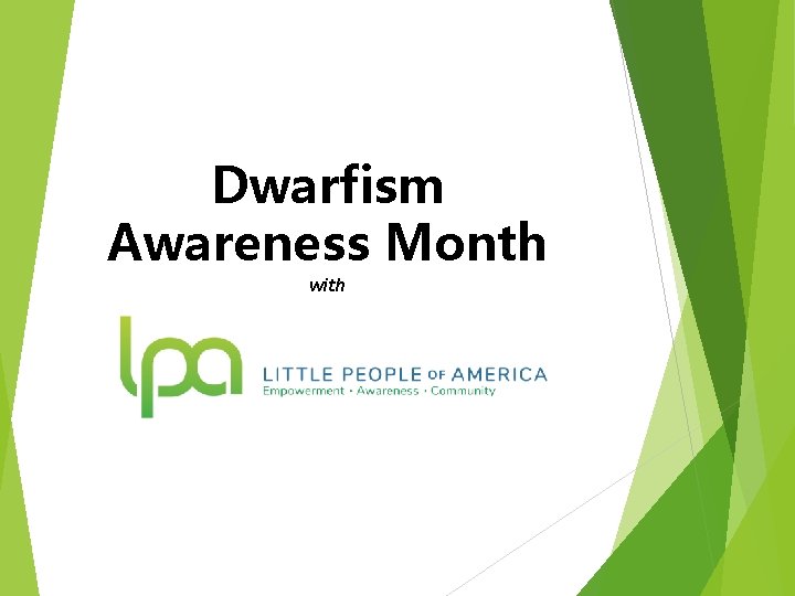 Dwarfism Awareness Month with What is Dwarfism Little