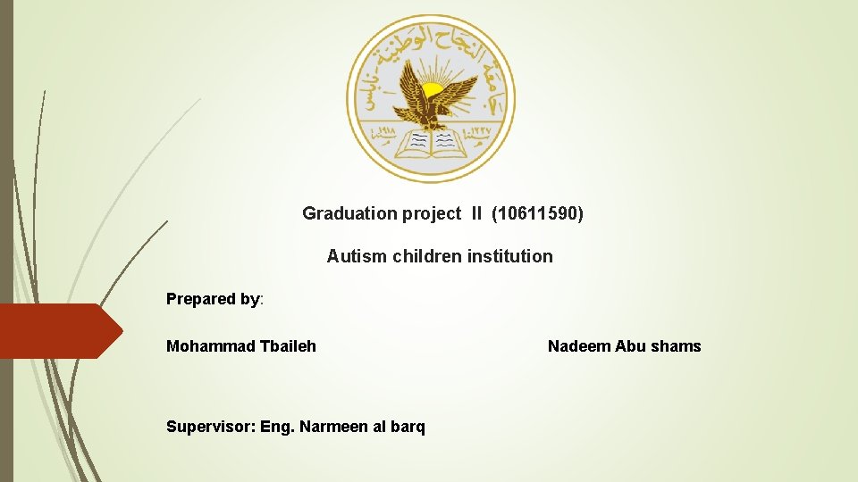Graduation project II 10611590 Autism children institution Prepared
