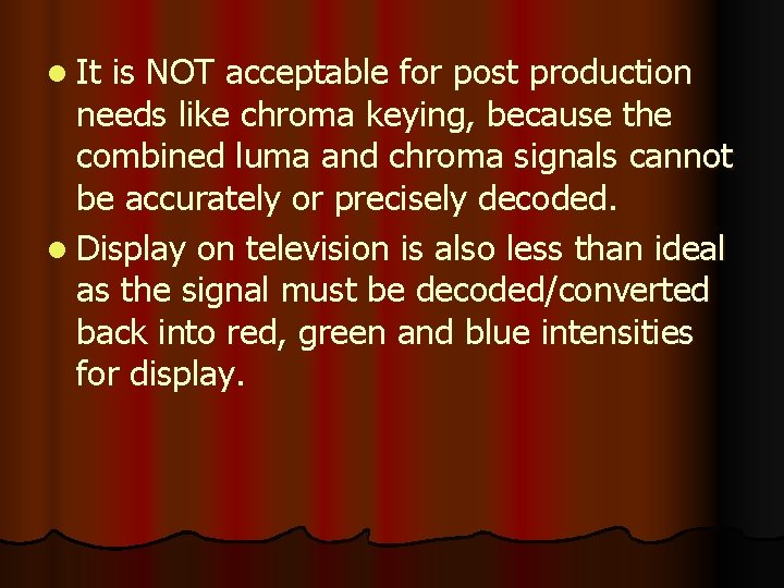 Basics of Analog Video Signal Video Signal l