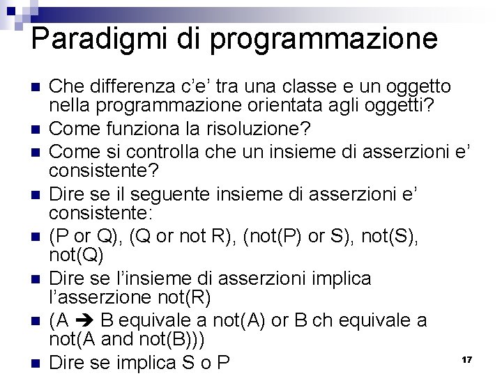 Esercizi 1 Tabelle di verita n Da formula