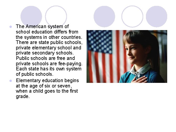 American education system The American system of school