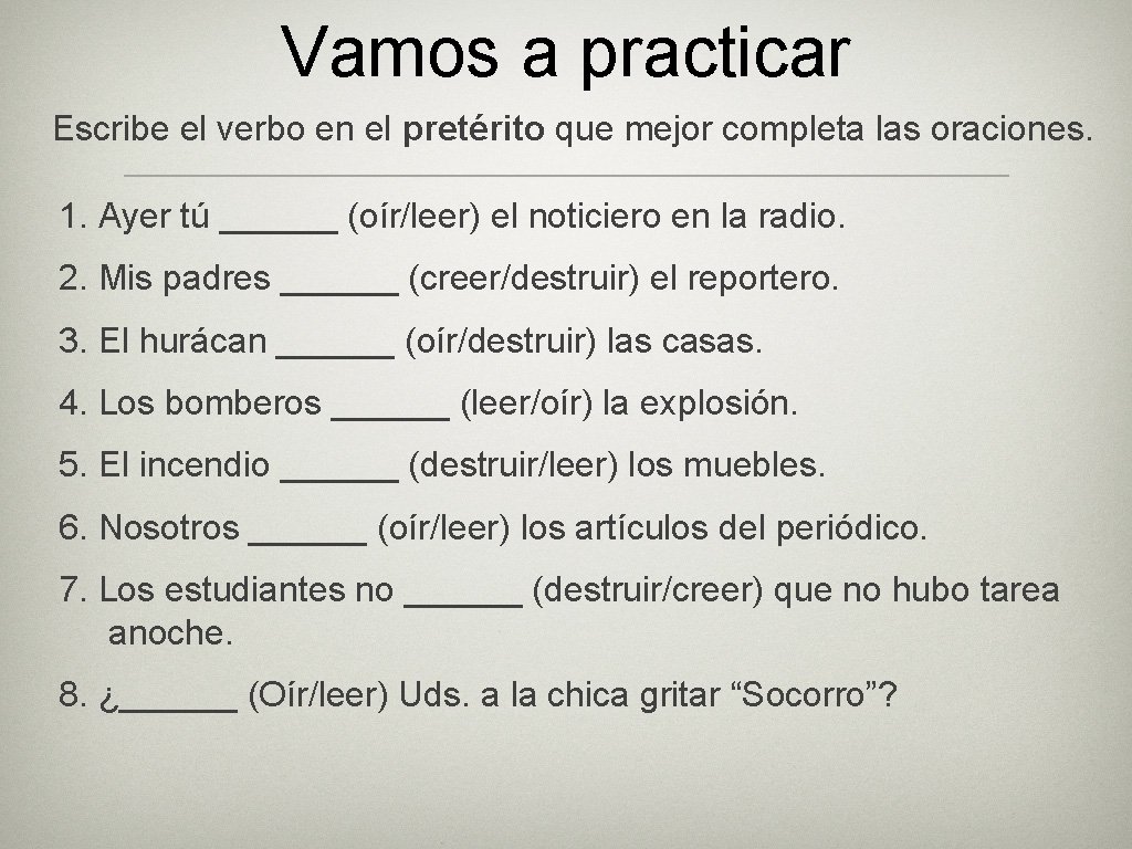 El Pretrito Verbos Regulares e Irregulares 1 6