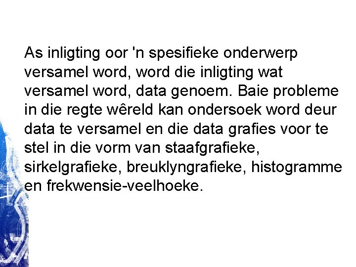 MODULE 10 STATISTIEK As inligting oor n spesifieke