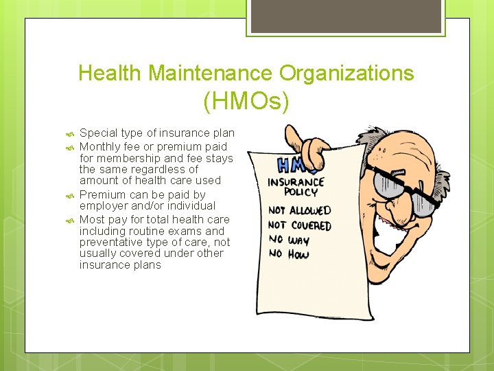 Health Insurance Plans Intro to Health Science Unit