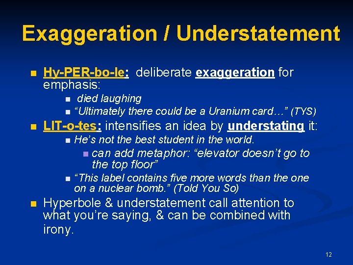Complete the sentences and identify how figurative language