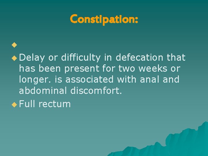 CONSTIPATION Dr Soad Jaber 2009 Constipation Physiology of