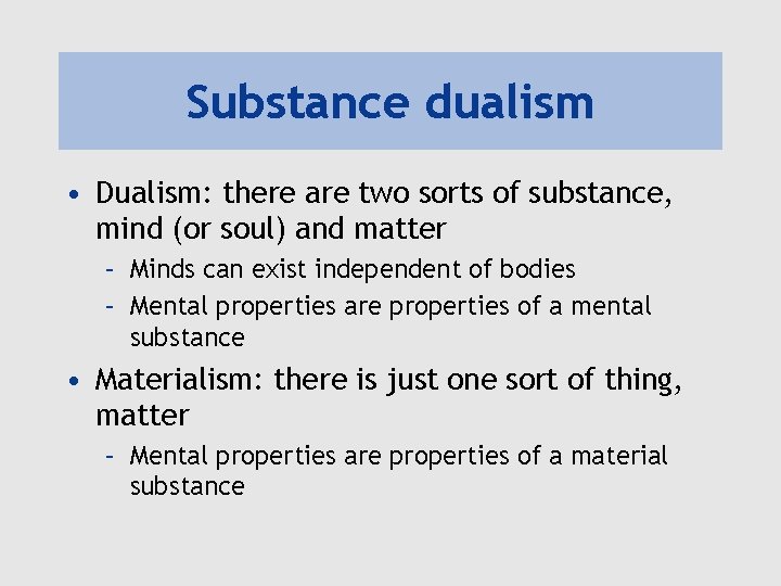 Substance dualism and mental causation Michael Lacewing ...