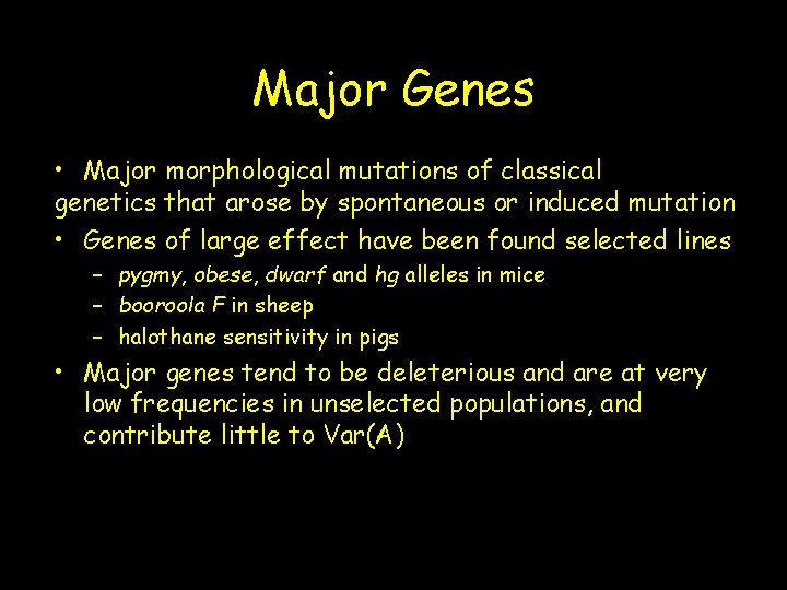 Lecture 5 Major Genes Polygenes and QTLs Major
