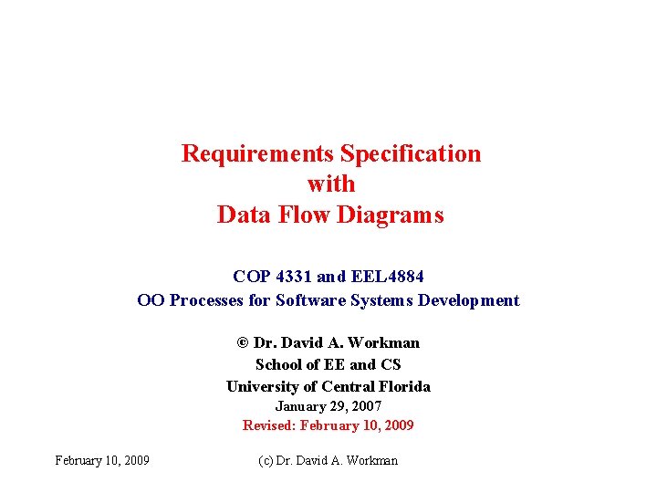 Requirements Specification with Data Flow Diagrams COP 4331