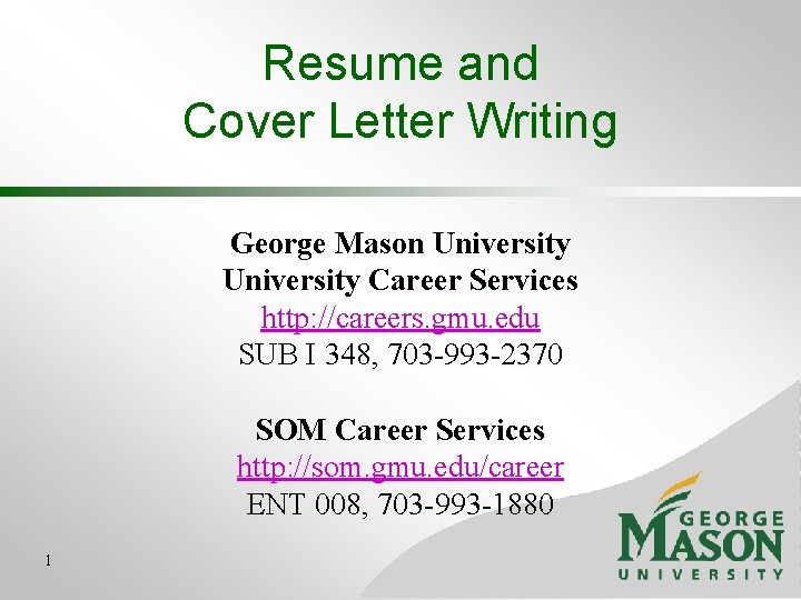 Resume and Cover Letter Writing George Mason University