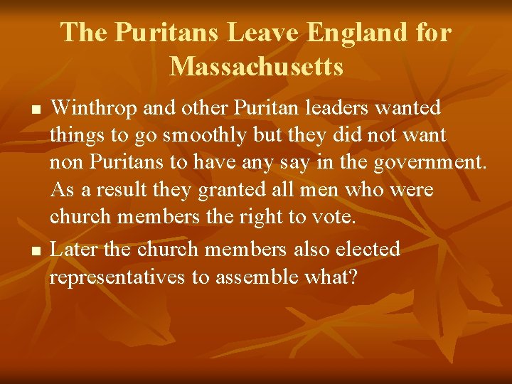 The New England Colonies Chapter 4 Section 1