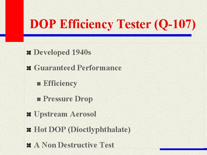 HEPA and ULPA Filter Testing Presented By Charlie