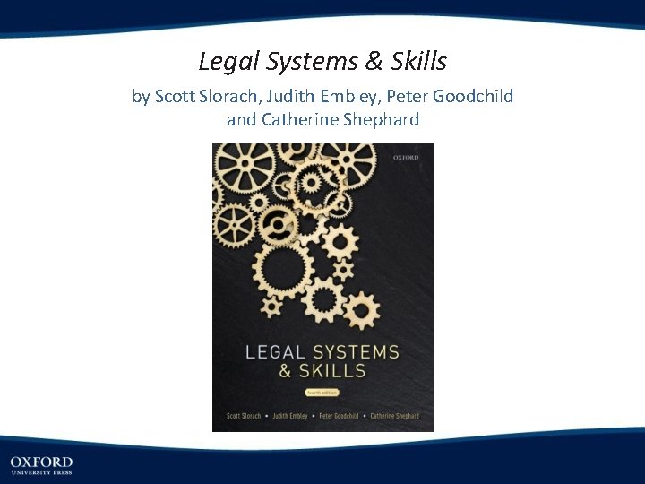 Legal Systems Skills by Scott Slorach Judith Embley