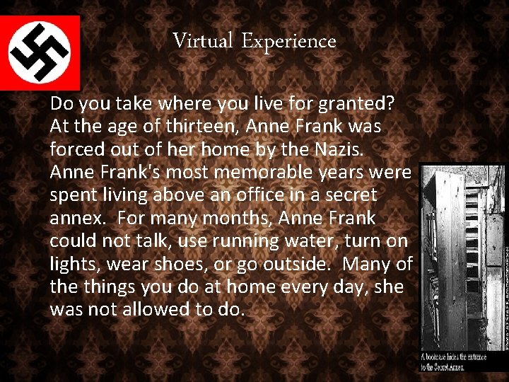Diary of Anne Frank Experience it Virtual Experience