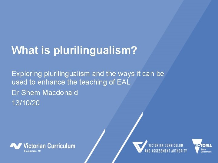 What is plurilingualism Exploring plurilingualism and the ways