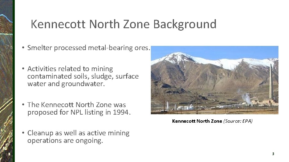 Reimagining Mining Sites Kennecott North and South Zones