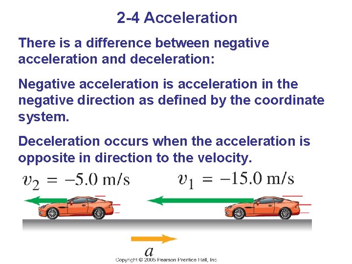 Chapter 2 Describing Motion Kinematics in One Dimension