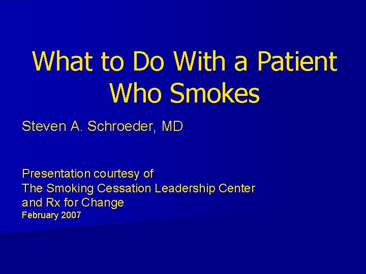 What to Do With a Patient Who Smokes