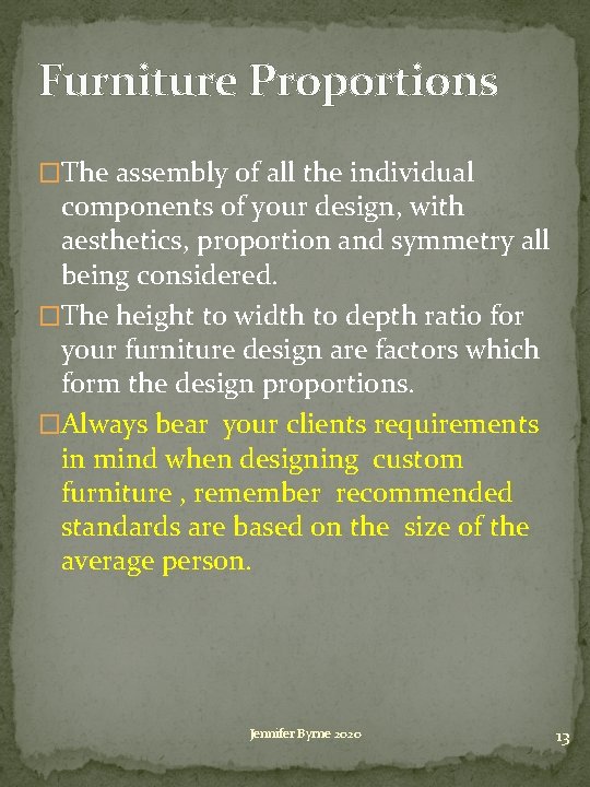 Principles of Furniture Joinery Design process Jennifer Byrne