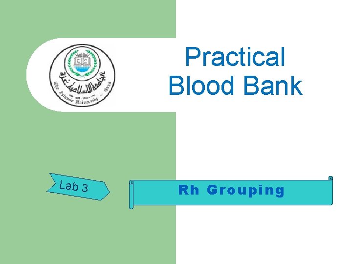 Practical Blood Bank Lab 3 Rh Grouping Practical