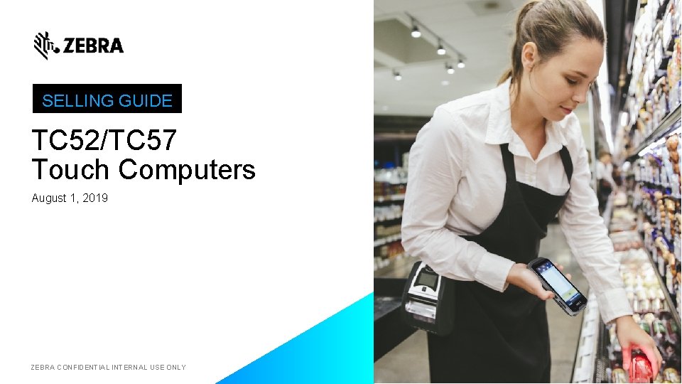 SELLING GUIDE TC 52TC 57 Touch Computers August