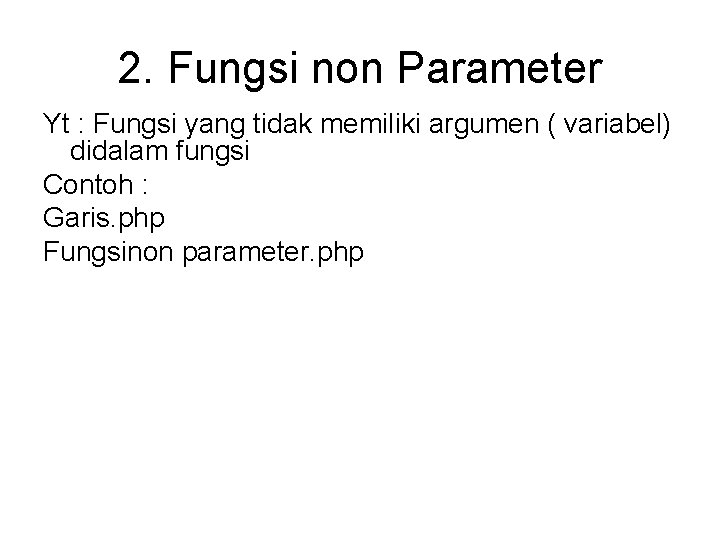 Pemrograman Web By Lisda Juliana P Ssi Fungsi