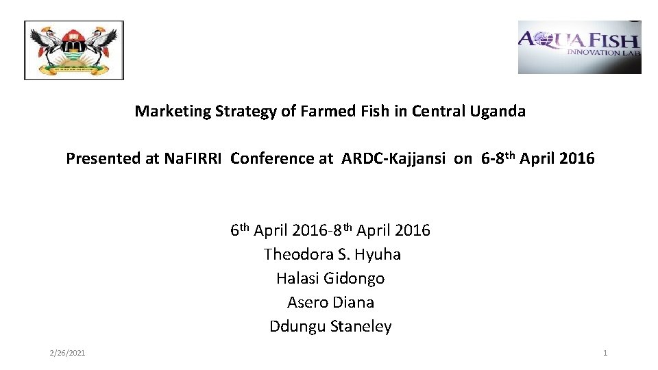 Marketing Strategy of Farmed Fish in Central Uganda