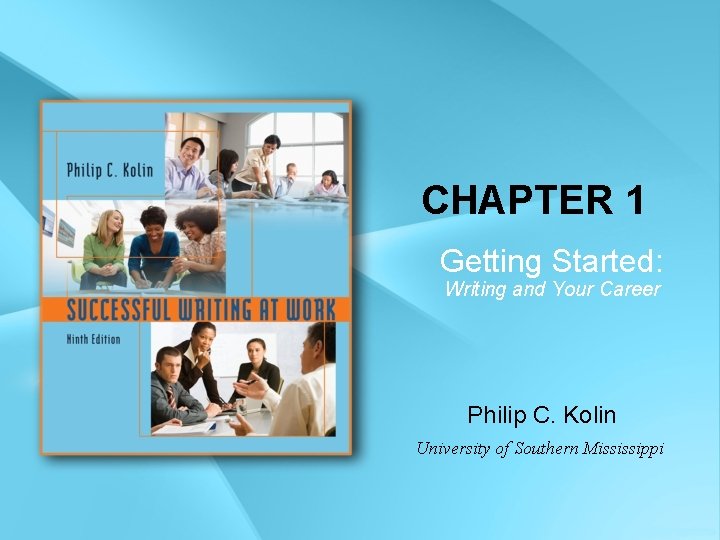 CHAPTER 1 Getting Started Writing and Your Career