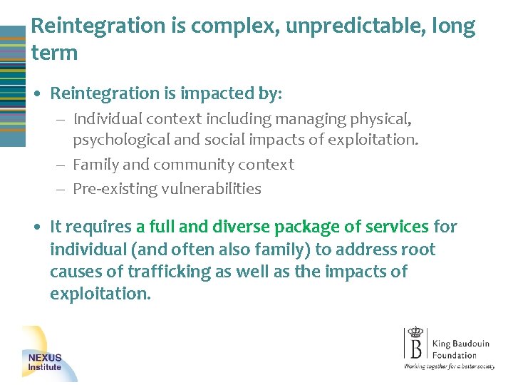 Beyond trafficking Lessons from the Trafficking Victims Reintegration