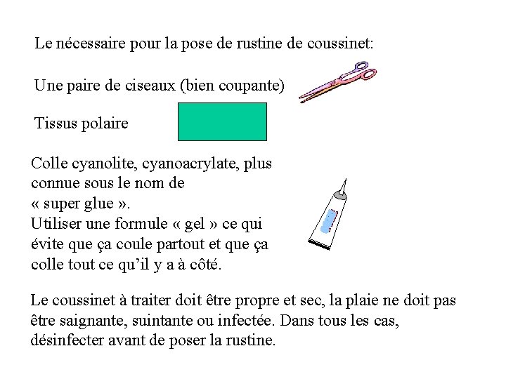 Le ncessaire pour la pose de rustine de