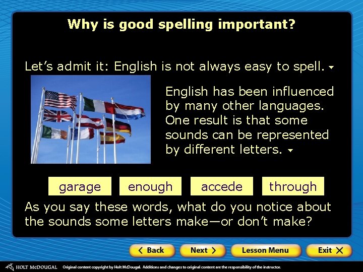 Improving Your Spelling Why is good spelling important