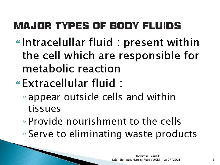 BODY FLUIDS Biokimia Ternak Lab Biokimia Nutrisi Fapet