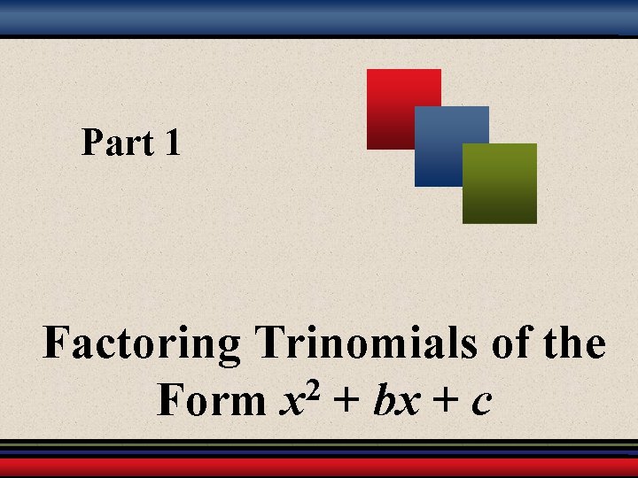 Factoring Polynomials Part 1 The Greatest Common Factor