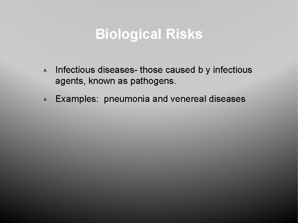 Chapter 17 Human Health and Environmental Risks Objectives