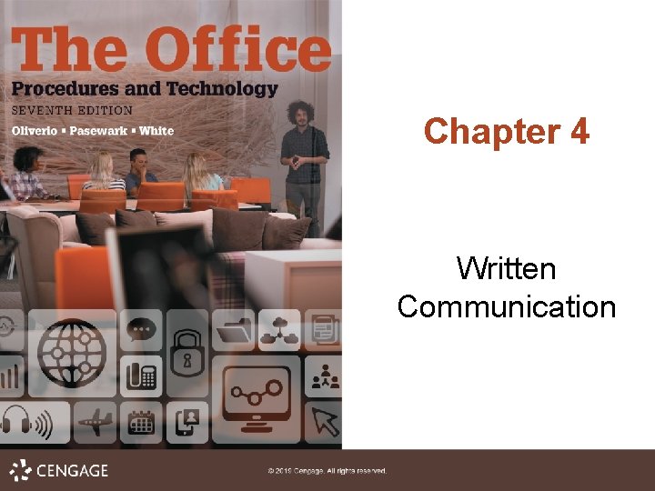 Chapter 4 Written Communication Written Communication 4 1
