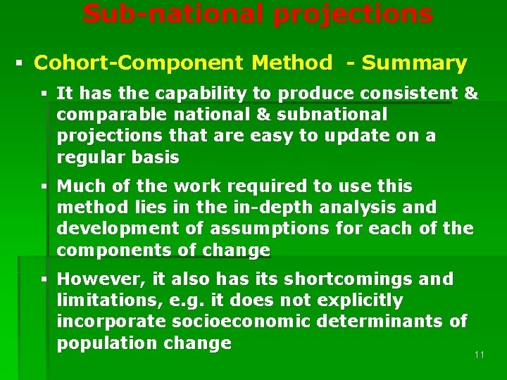 POPULATION PROJECTIONS Session 8 Projections for sub national