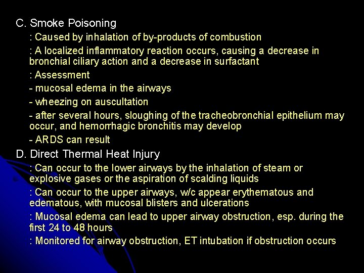 BURN INJURIES Cell destruction of the layers of
