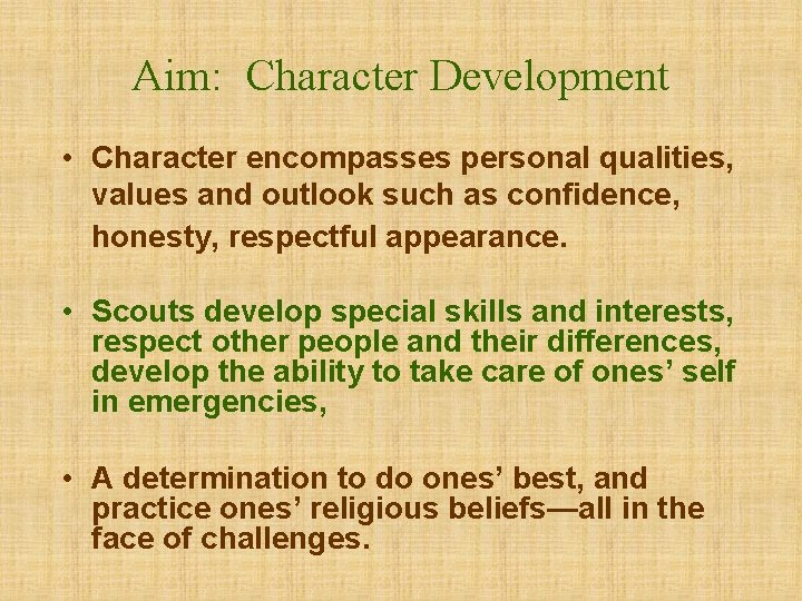 The Aims Methods of Scouting The Aims of