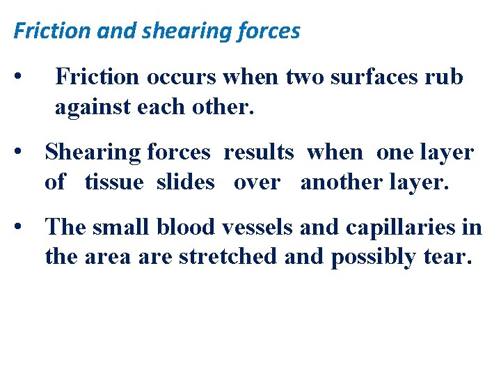 Bed sores pressure ulcer Question grid Write two