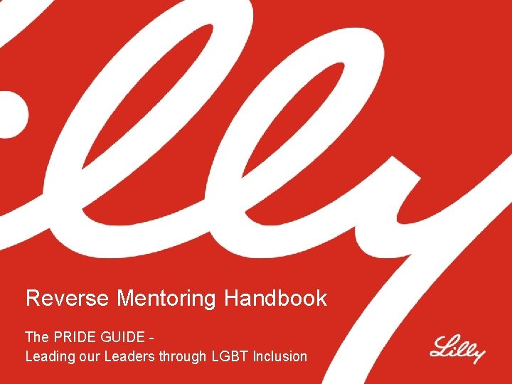 Reverse Mentoring Handbook The PRIDE GUIDE Leading our