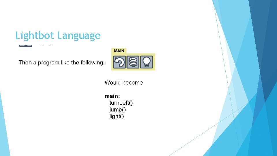 Hour of Code orglightbot Learning Outcome I can