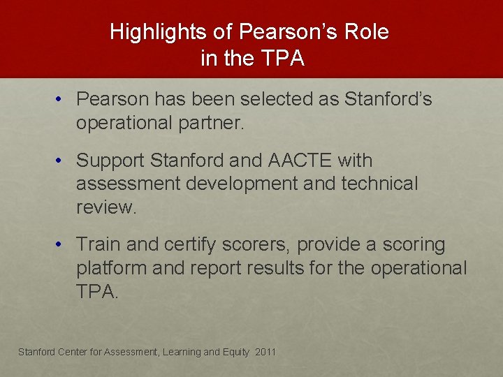 The Teaching Performance Assessment Consortium TPAC Andrea Whittaker