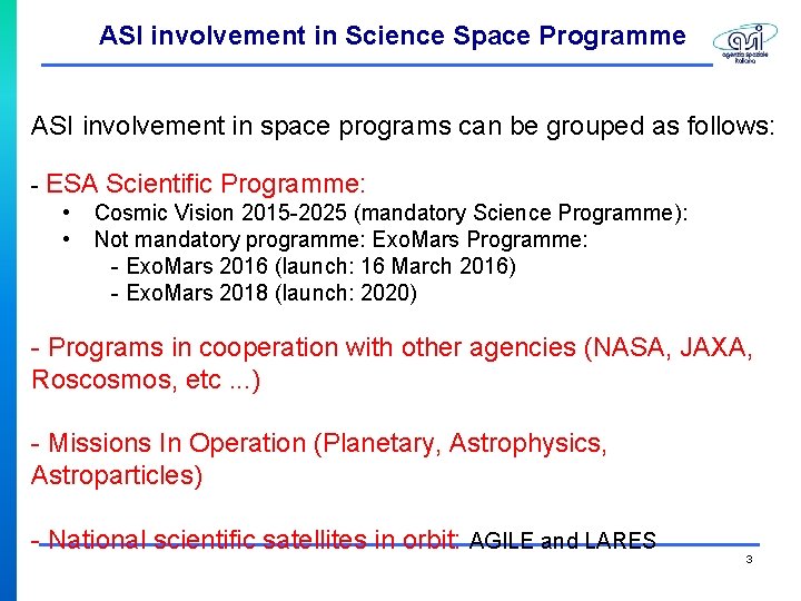 ASI Science Programme Barbara Negri Italian Space Agency
