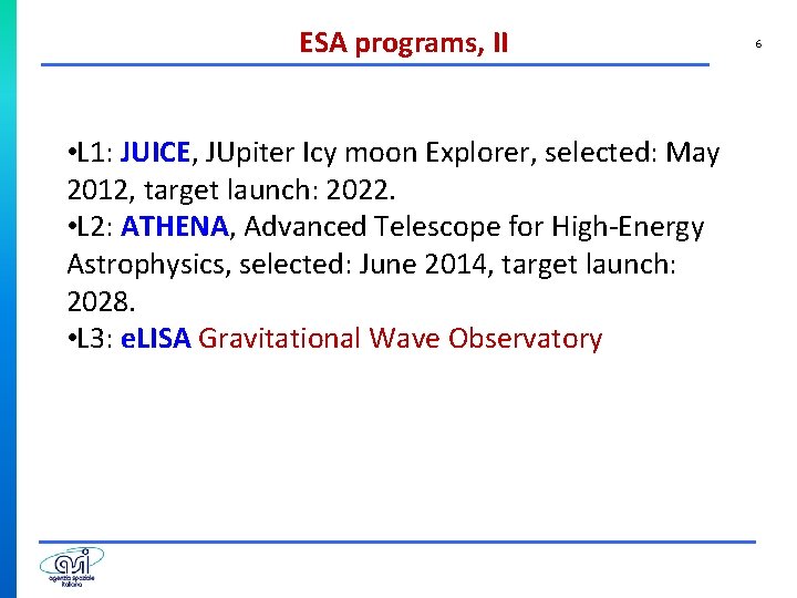 ASI Science Programme Barbara Negri Italian Space Agency