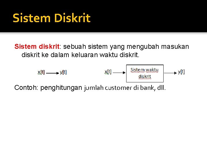 Pengantar tentang sistem Oleh Ira Puspasari Pokok Bahasan