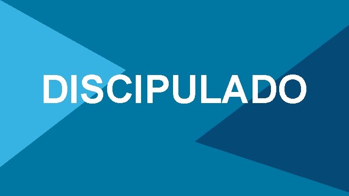 DISCIPULADO Portanto ide fazei discpulos de todas as