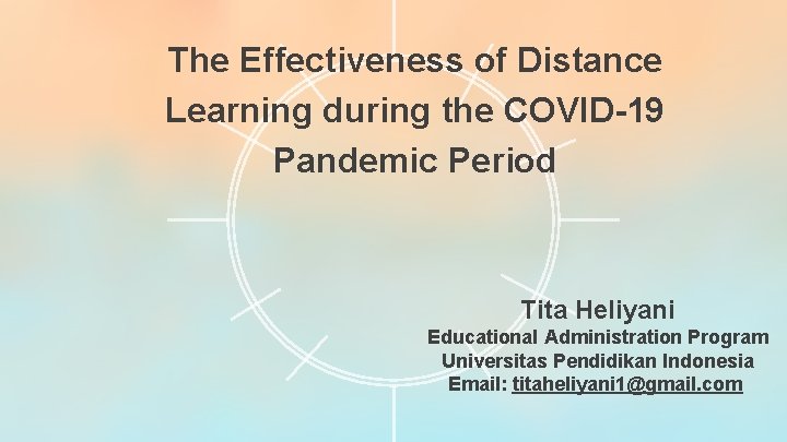 The Effectiveness of Distance Learning during the COVID19